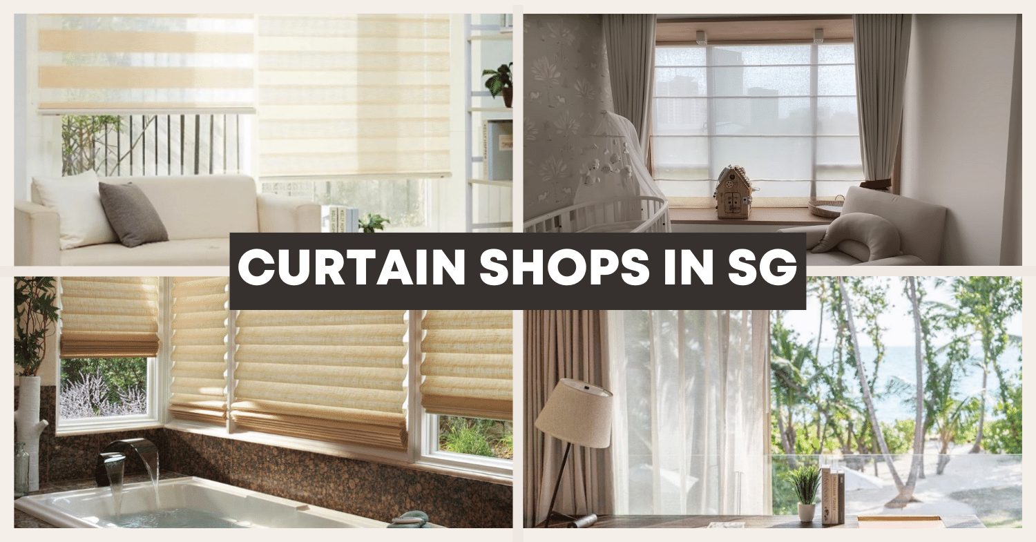 8 Curtain Shops In Singapore For Different Types Of Styles