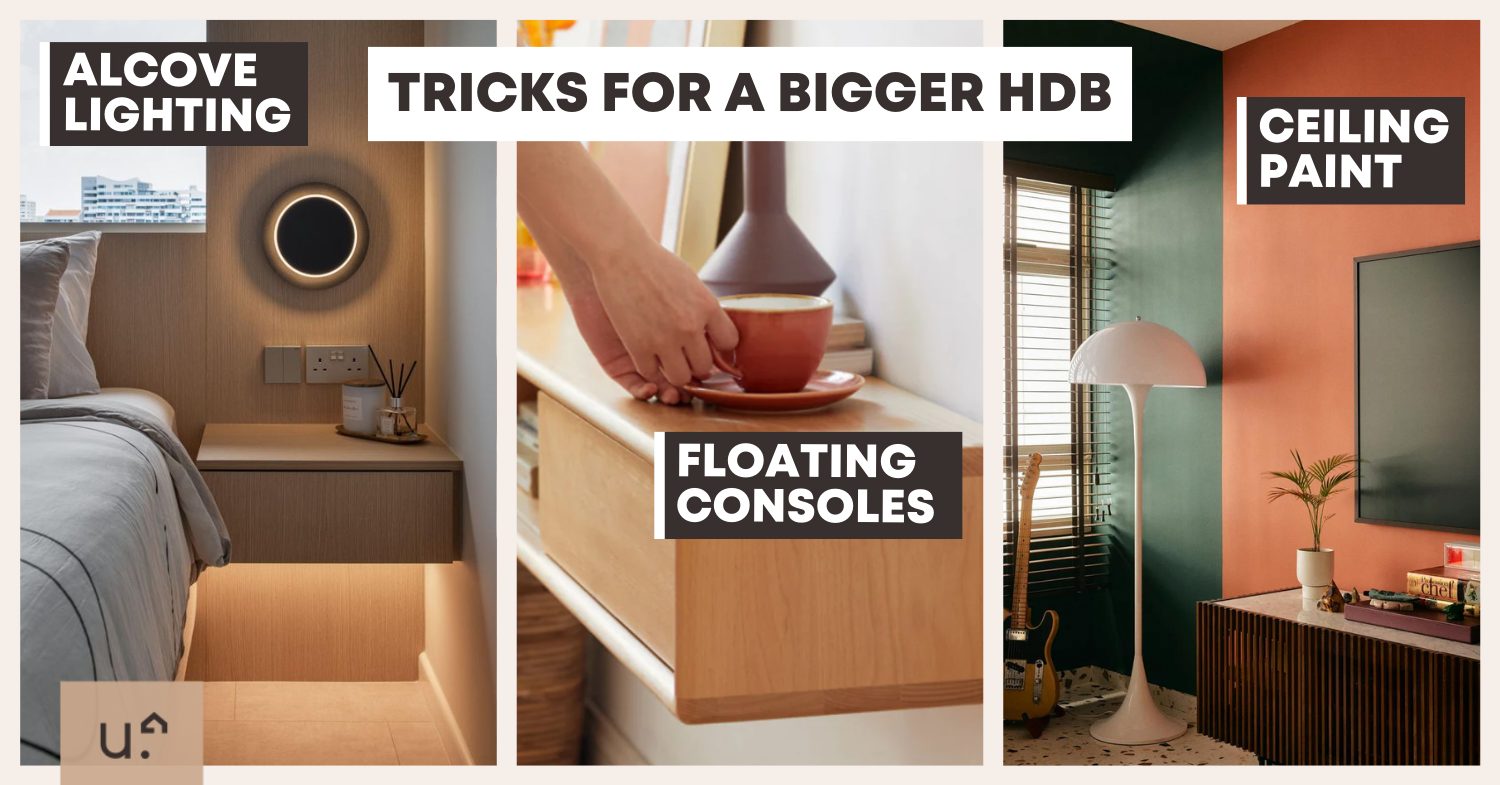 9 Design Tricks To Make Your HDB Look Bigger Than It Actually Is