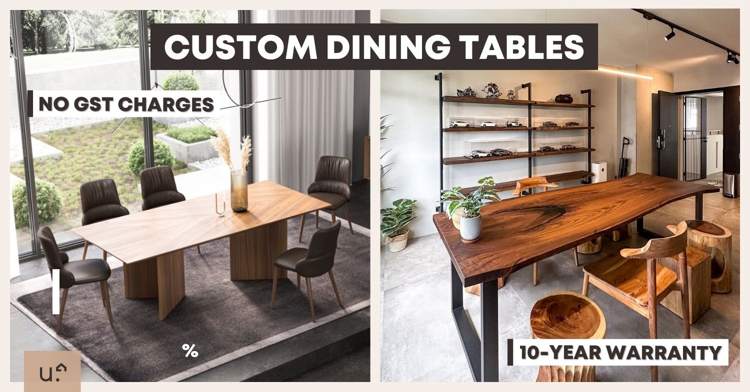 Custom Dining Tables - 5 Stores In Singapore To Get Yours Made