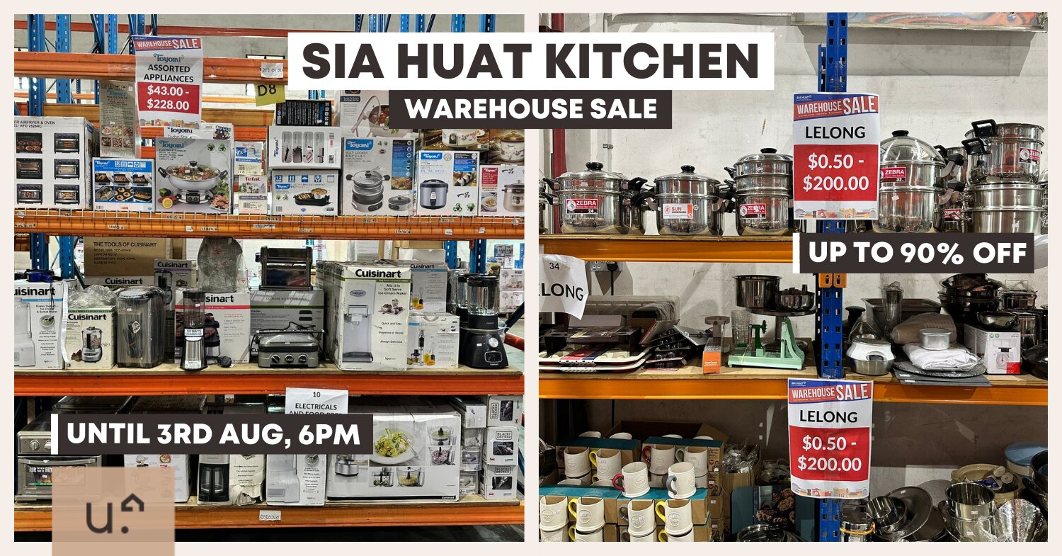 Sia Huat Has A Kitchen Warehouse Sale, Discounts Of Up To 90%