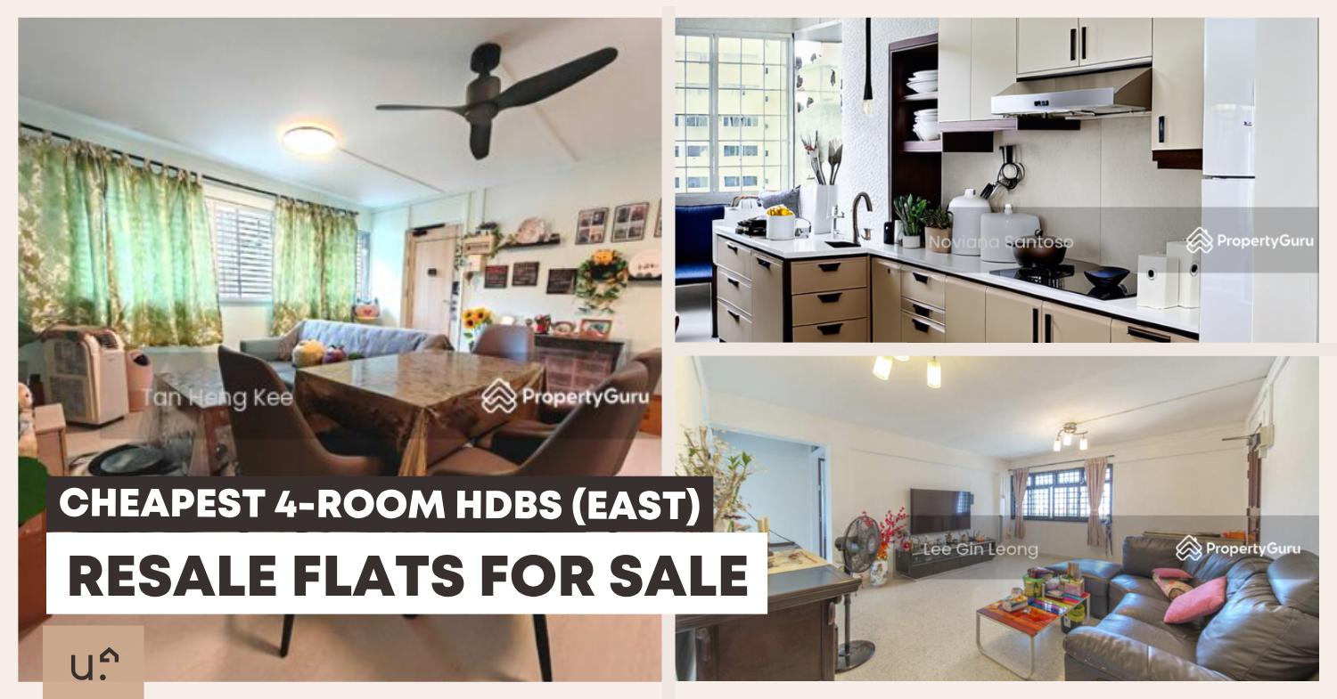 4 Cheapest 4-Room HDB Resale Flats To Buy In The East